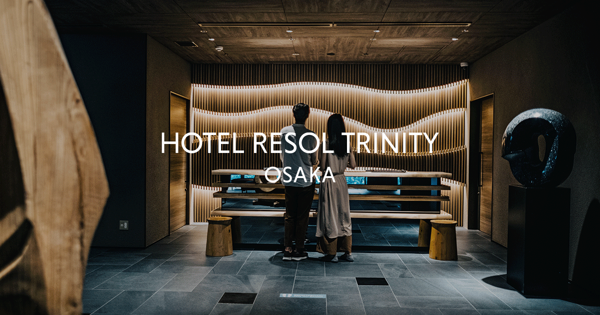 Guest Rooms | [Official] HOTEL RESOL TRINITY OSAKA